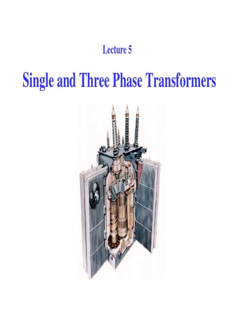 Single and Three Phase Transformer | PDF