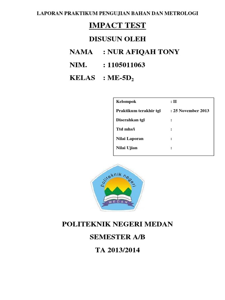 Laporan Praktikum Pengujian Bahan Dan Metrologi (Impak) | PDF | Sains & Matematika | Komputer