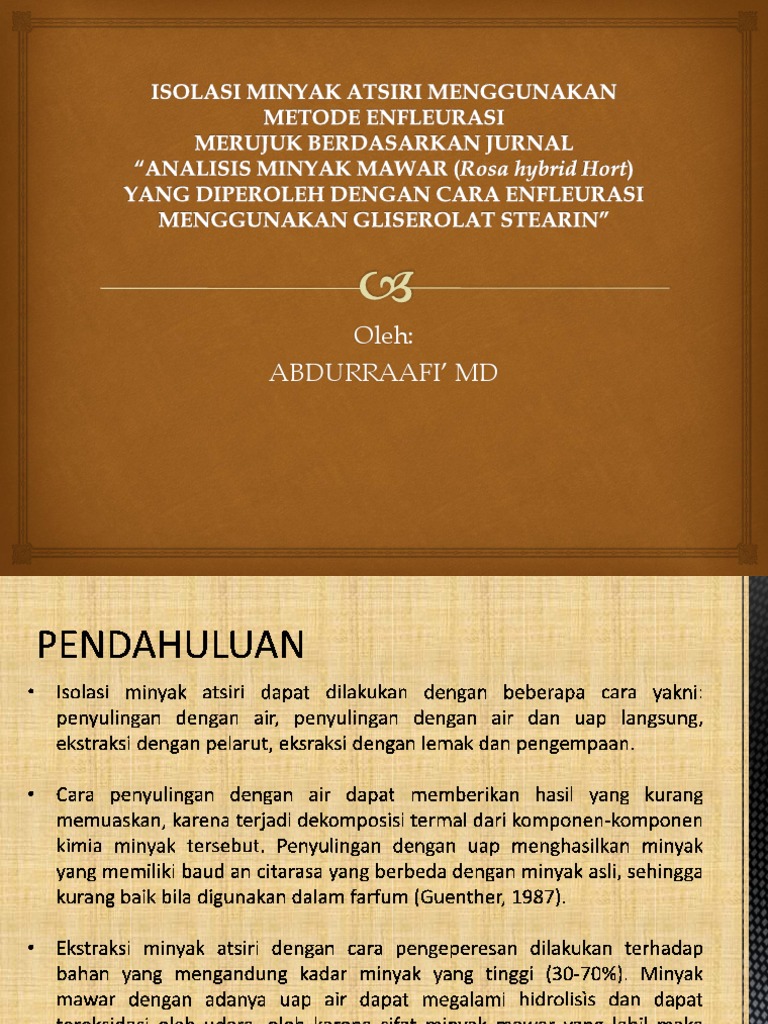 Isolasi Minyak Atsiri Menggunakan Metode Enfleurasi | PDF