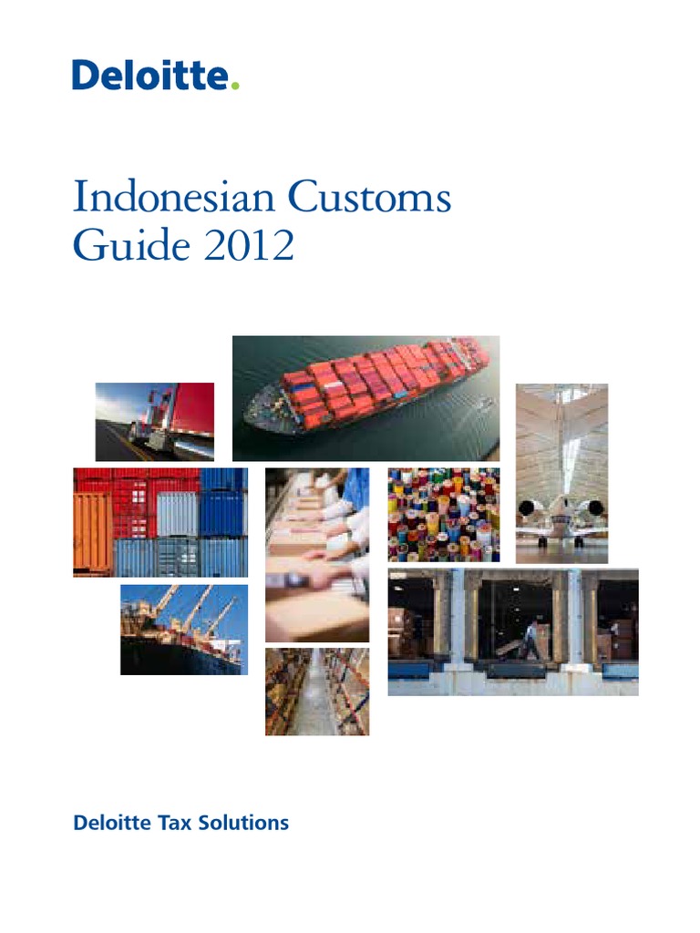Indonesian Customs Guide 2012-Web | PDF | Tariff | Customs