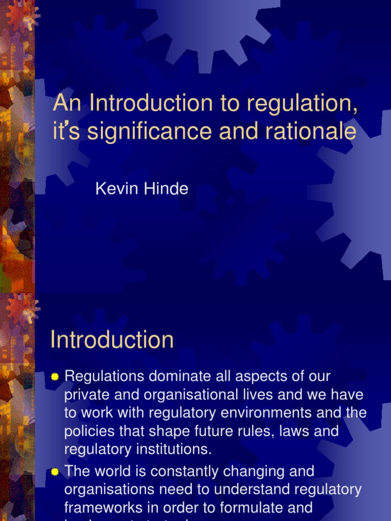 An Introduction To Regulation, It S Significance and Rationale | PDF ...
