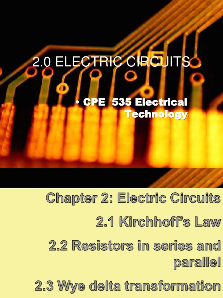 2.0 Electric Circuits: - CPE 535 Electrical Technology | PDF