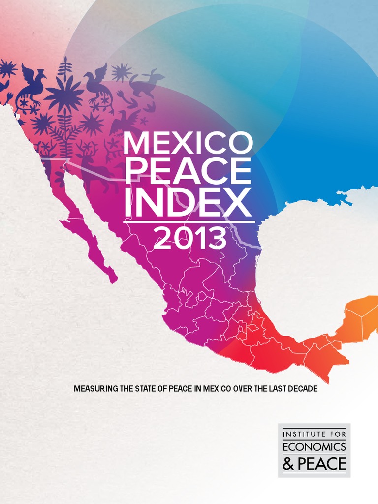 Mexico Peace Index 2013 | PDF | Social Science