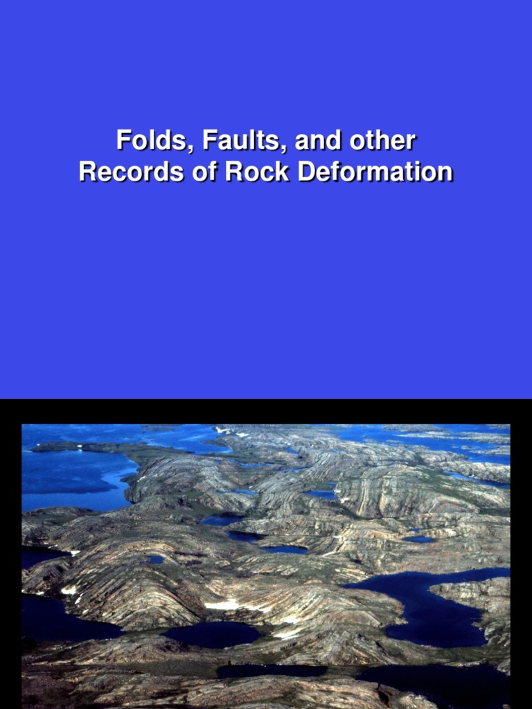 Folds, Faults, and Other Records of Rock Deformation | PDF | Fault ...