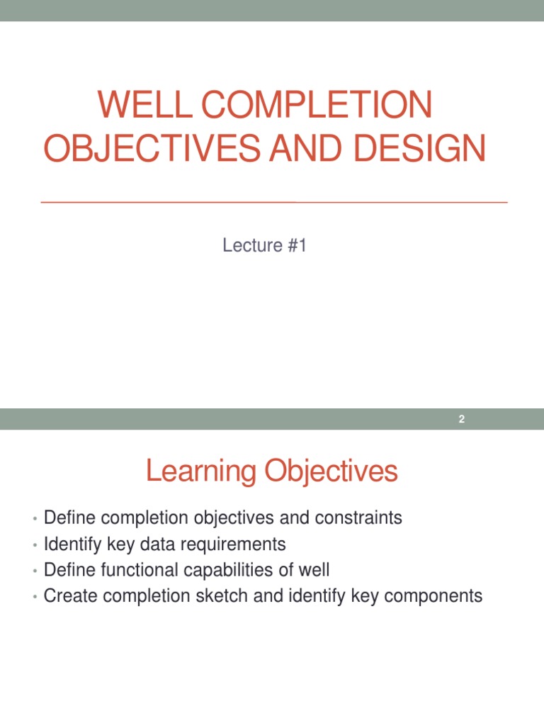 Well Completion Design and Objectives | PDF | Casing (Borehole ...