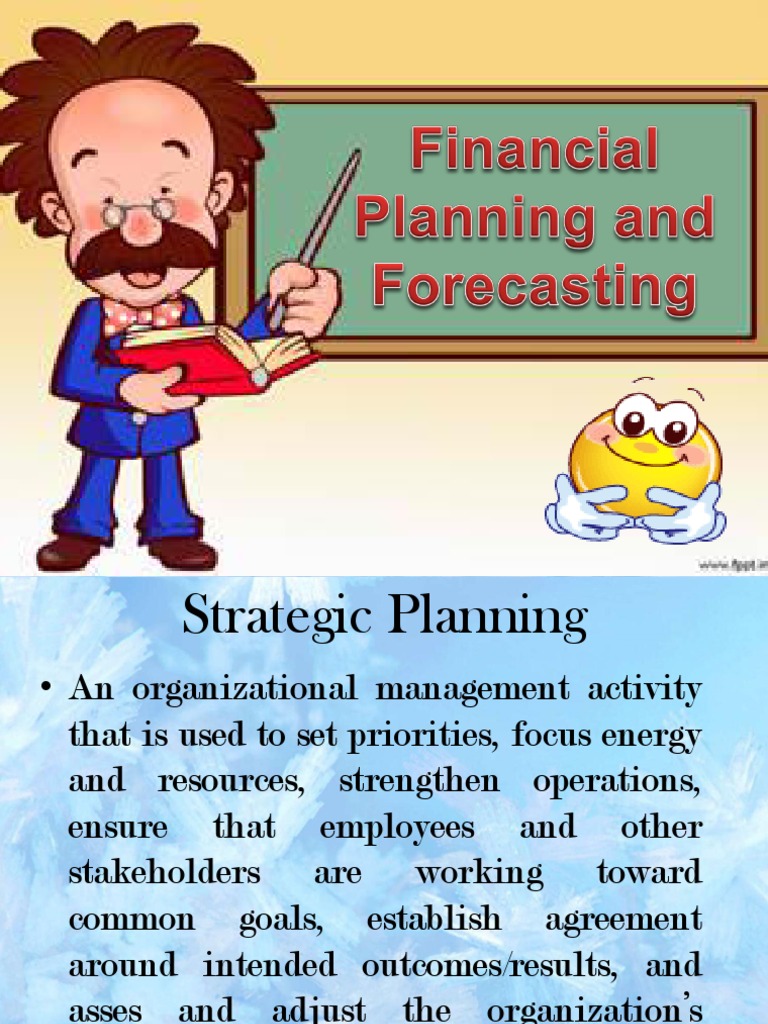 Financial Planning and Forecasting Report 2 | PDF | Strategic Planning ...