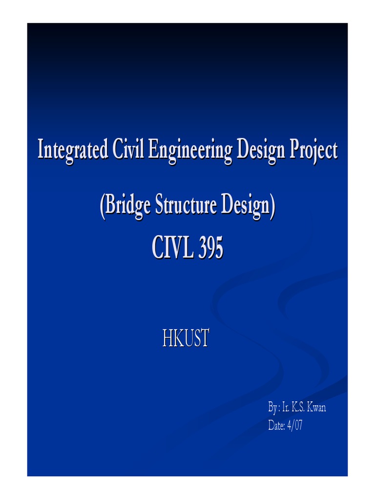 Bridge Design Project (HKUST CIVL 395 | PDF | Prestressed Concrete ...