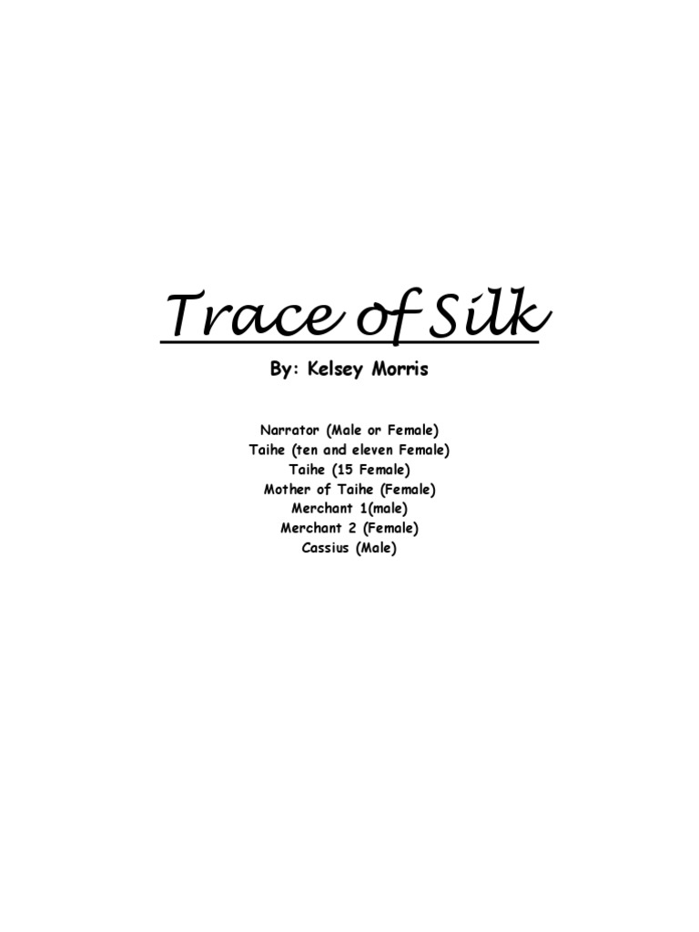 Trace of Silk Kelsey Final Final Final | PDF