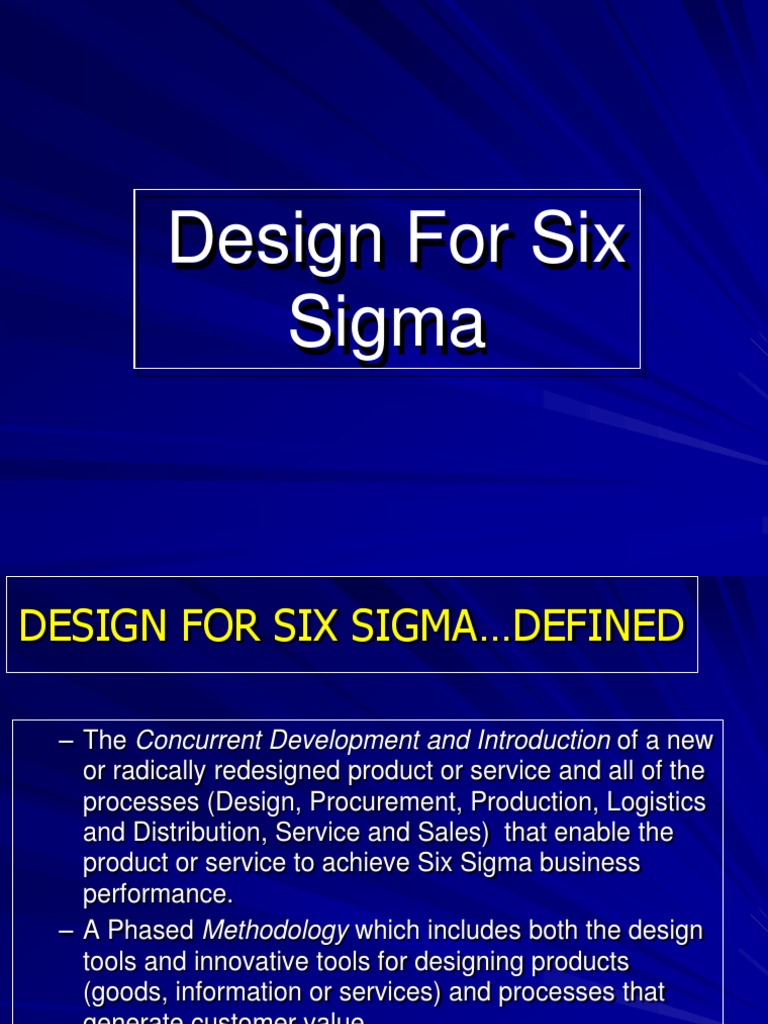 Design For Six Sigma | PDF | Design For Six Sigma | Six Sigma