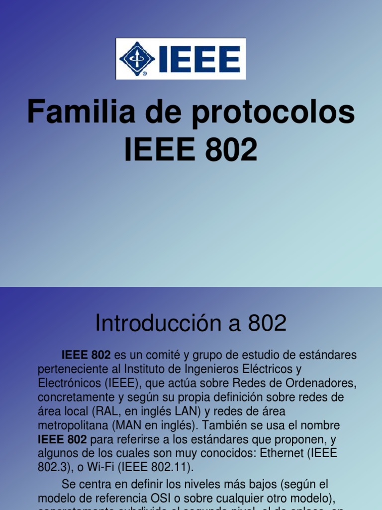Familia de Protocolos Ieee 8021 | Ieee 802.11 | Ethernet