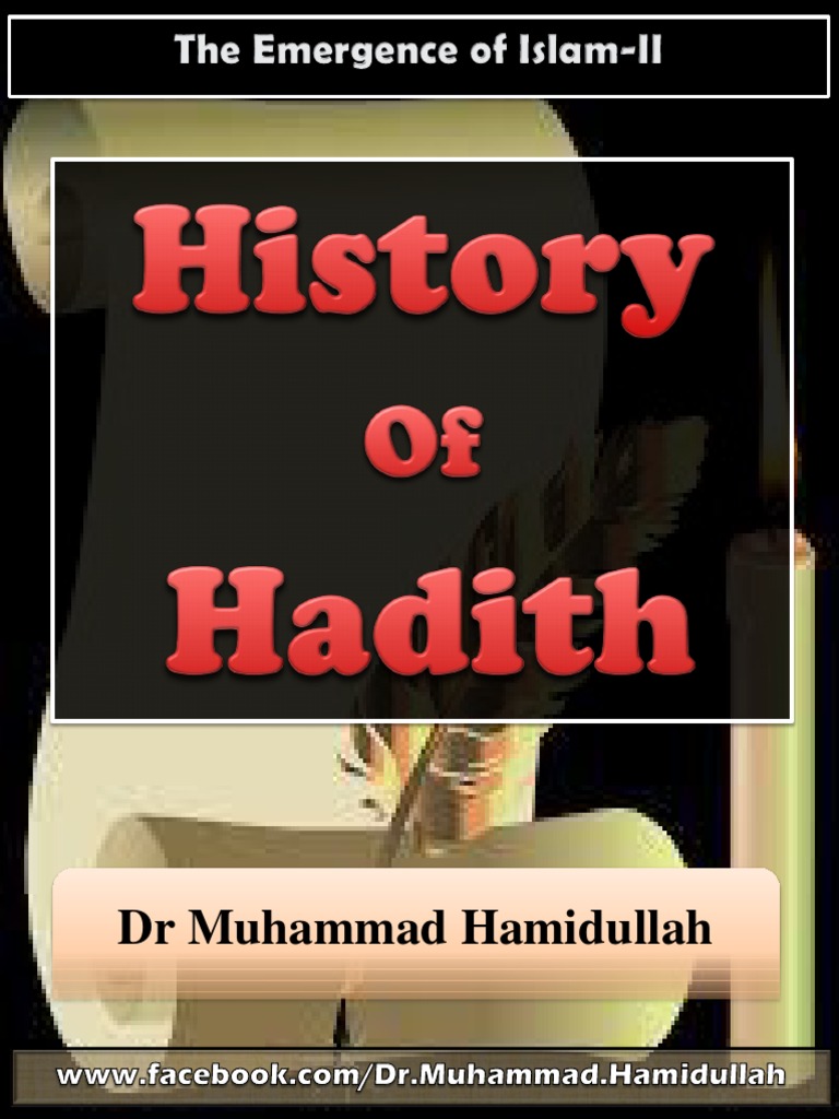 History of The Hadith, Dr. Muhammad Hameedullah | PDF | Hadith | Muhammad