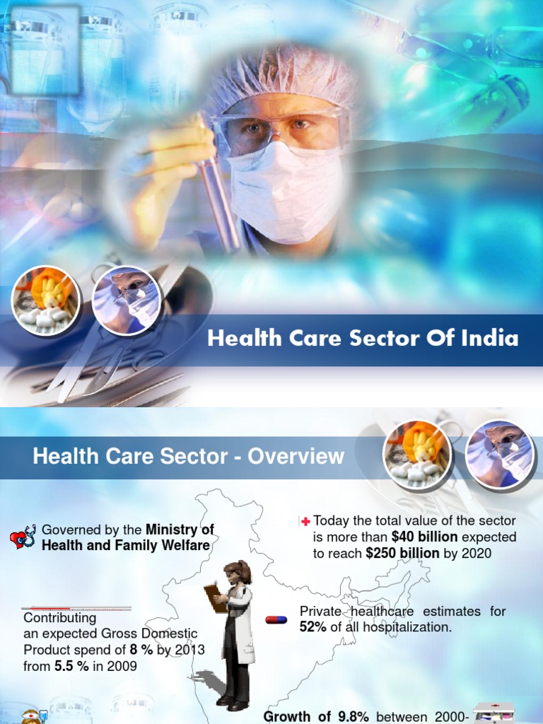 Overview of the Indian Healthcare Sector with a Detailed Analysis of ...