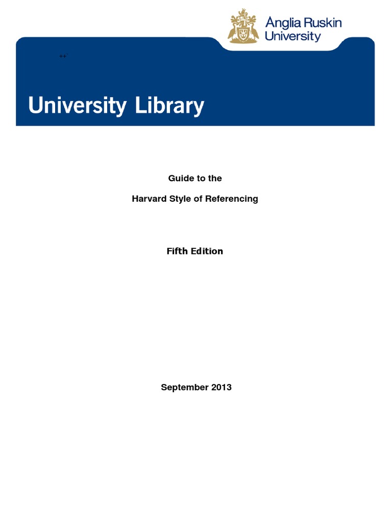 Guide To The Harvard Style of Referencing: Anglia Ruskin University | PDF