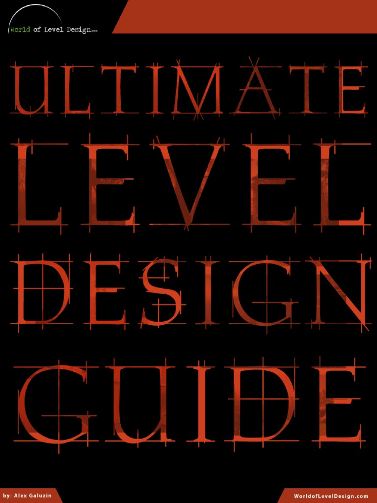 Ultimate Level Design Guide | PDF | Video Games | Trademark