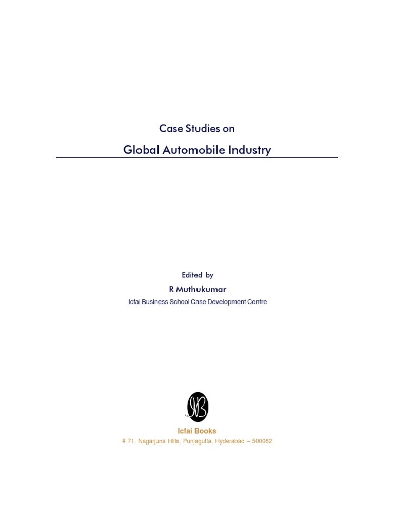 Case Studies On Global Automobile Industry - Vol.I | PDF | Car | Ford ...