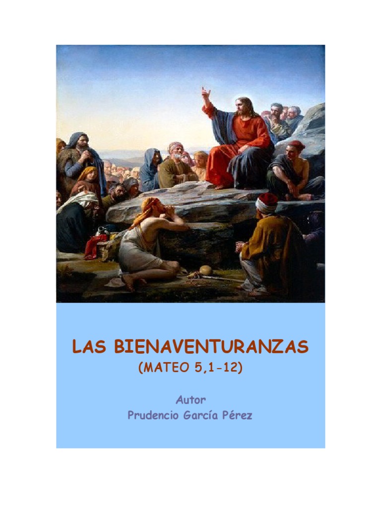 LAS BIENAVENTURANZAS (MATEO 5,1-12)