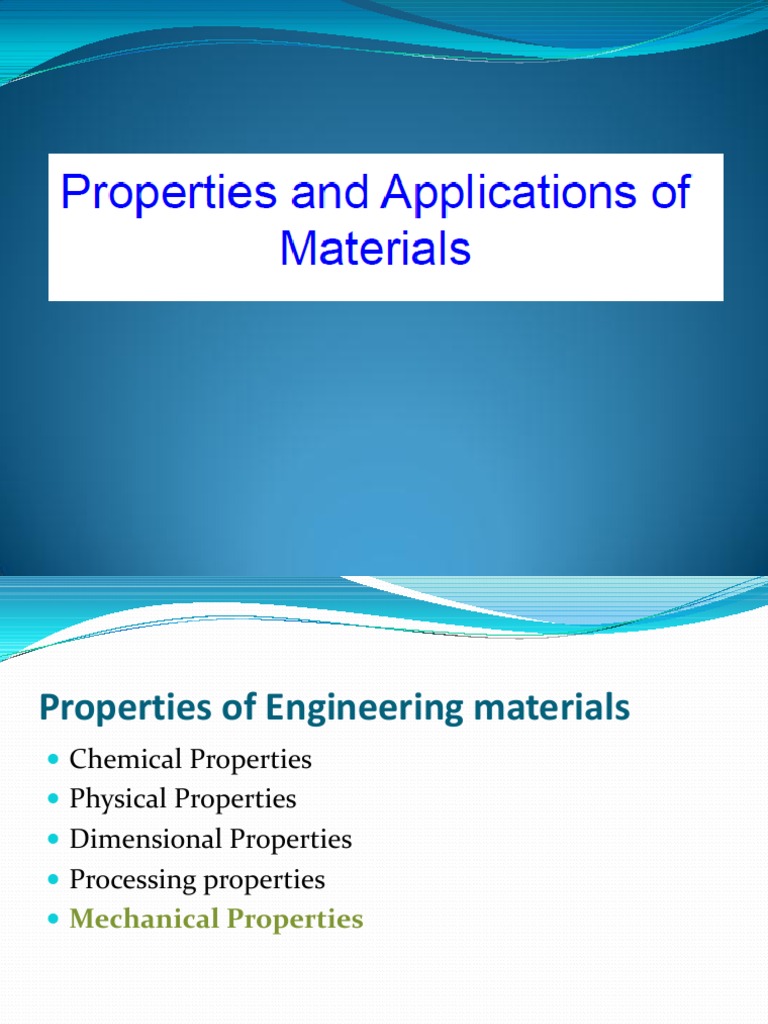 Properties and Applications of Materials | PDF | Strength Of Materials ...