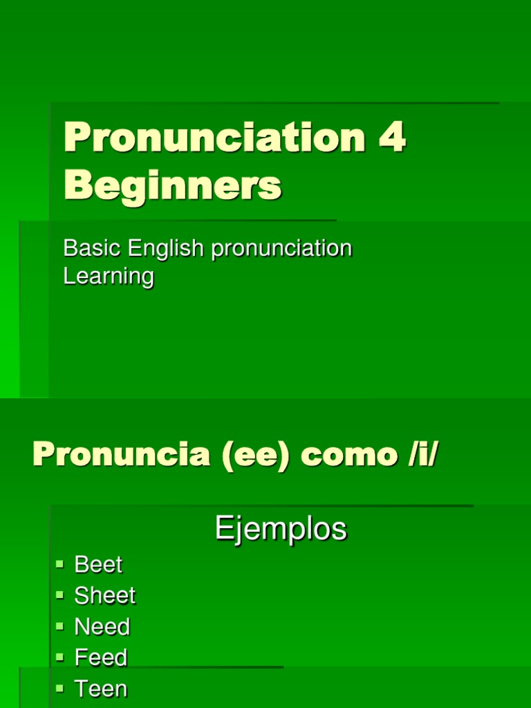 Pronunciation 4 Beginners | PDF