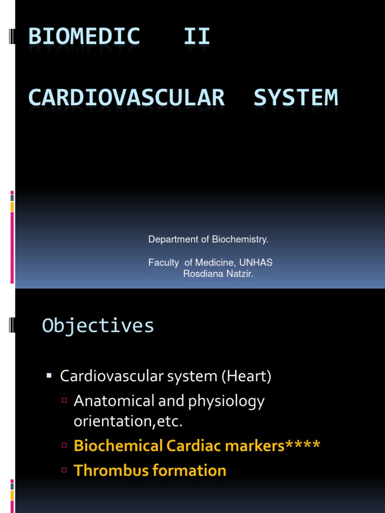 Biomedic Ii Cardiovascular System: Department of Biochemistry. Faculty ...