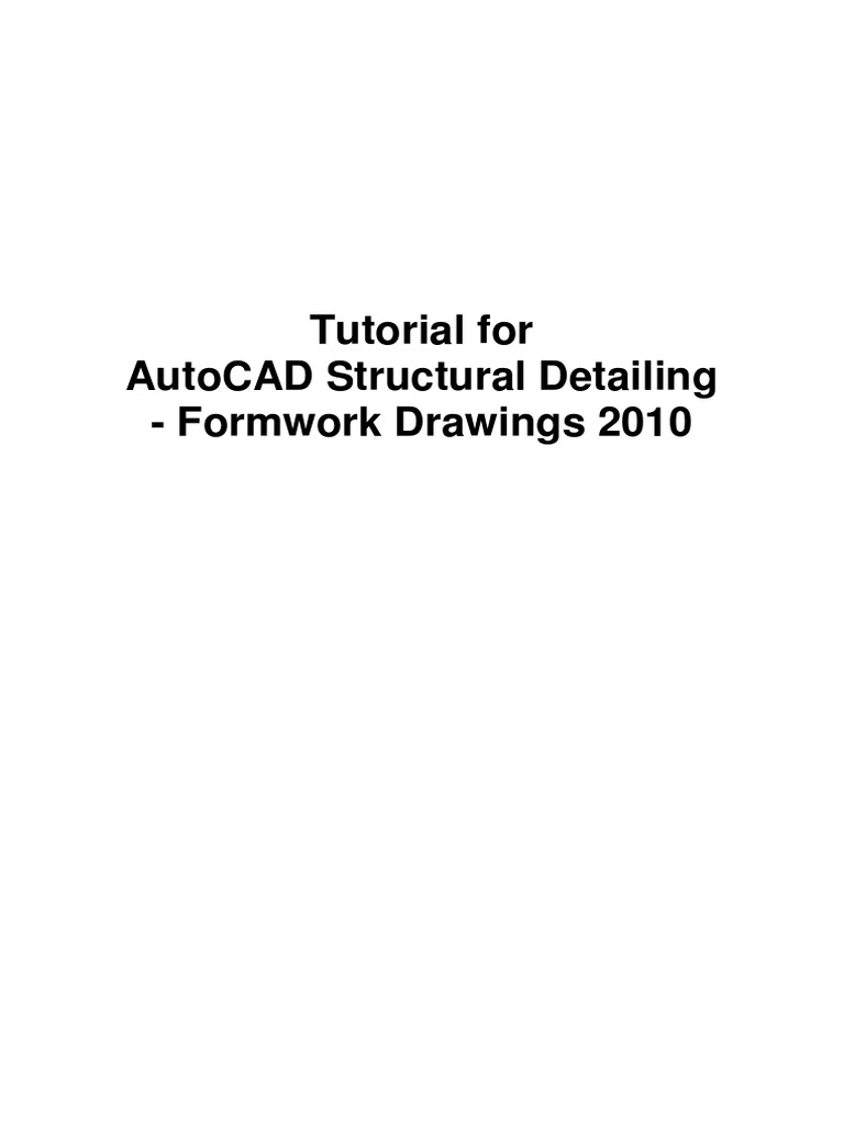 AUTOCAD Structural DETAILING Formwork Drawings Manual Example 2010 ...