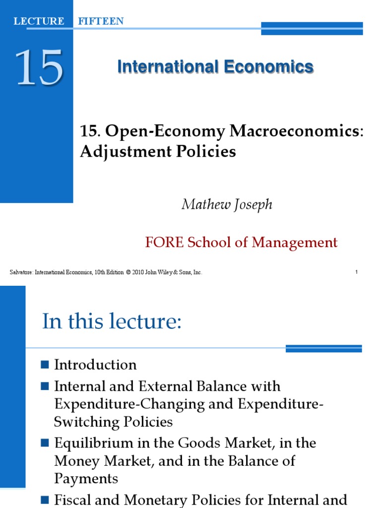 International Economics: 15. Open-Economy Macroeconomics: Adjustment ...