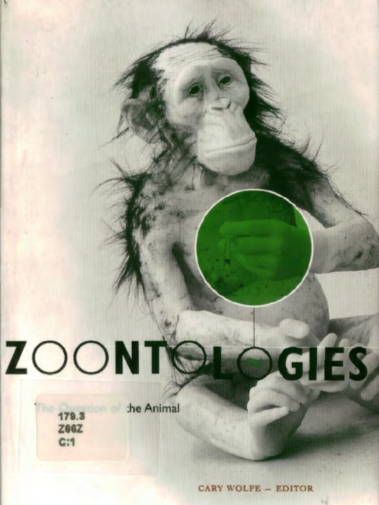 Wolfe, Cary - Zoontologies | PDF | Animal Rights | Jacques Derrida