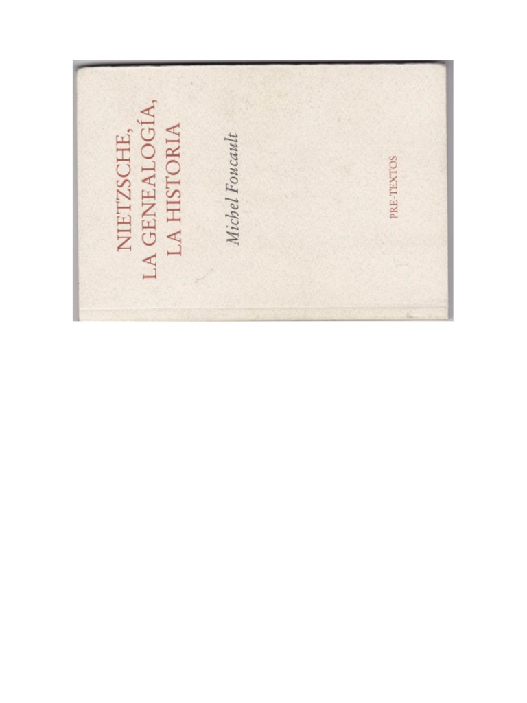 Foucault - Nietzsche, La Genealogía, La Historia | PDF | Business