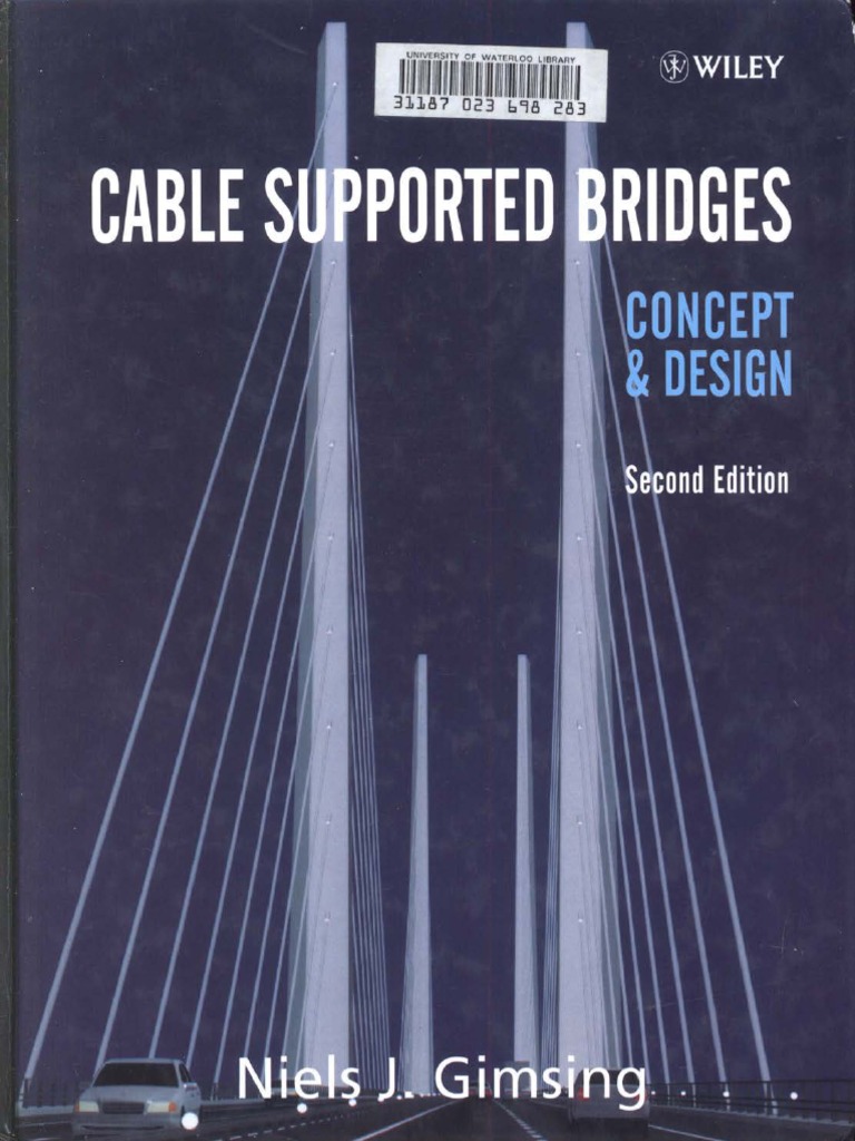 Cable Supported Bridges - Concept and Design - 2nd Ed | PDF