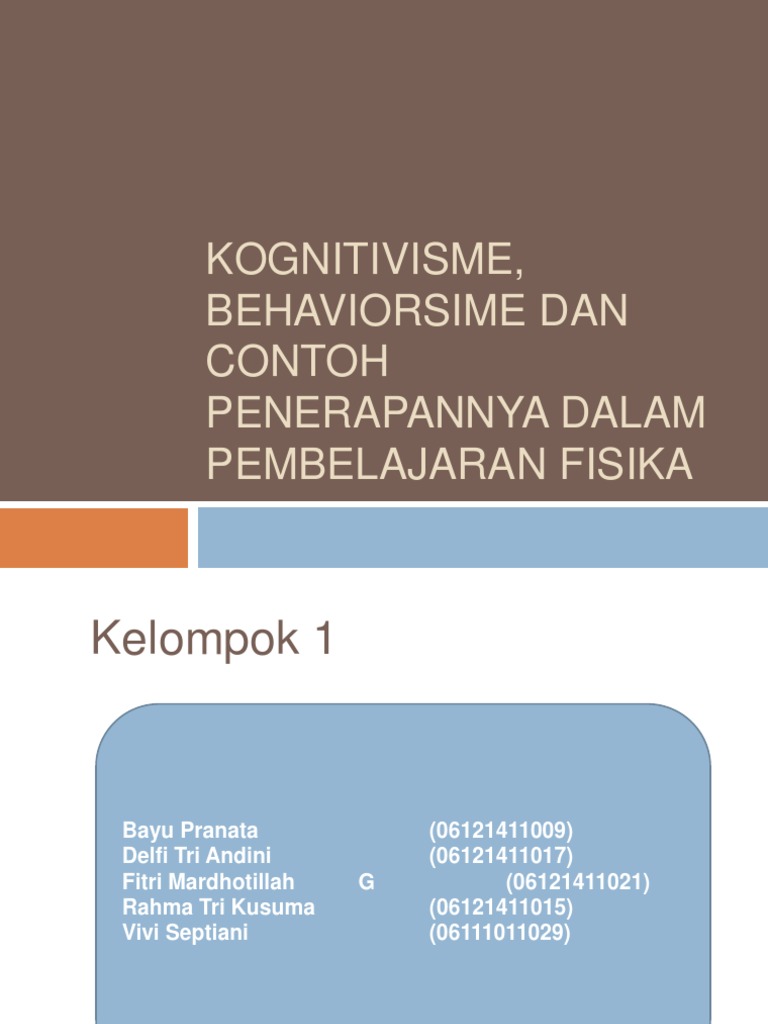 Kognitivisme, Behaviorsime Dan Contoh Penerapannya Dalam Pembelajaran | PDF Kognitivisme, Behaviorsime Dan Contoh Penerapannya Dalam Pembelajaran | PDF
