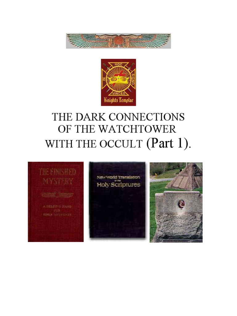 The Watchtower & The Occult (Part 1) . | PDF | Knights Templar | Bible