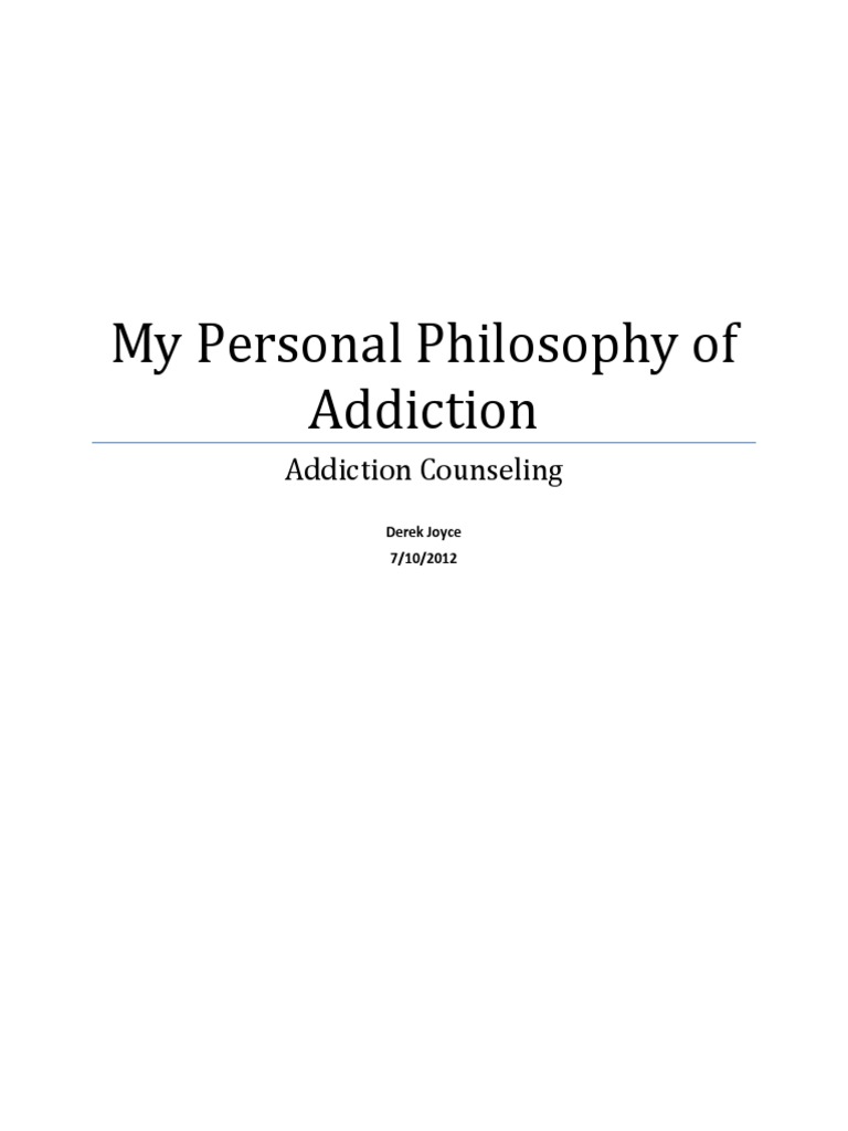 Personal Philosophy on Addiction Stages | PDF | Substance Dependence ...