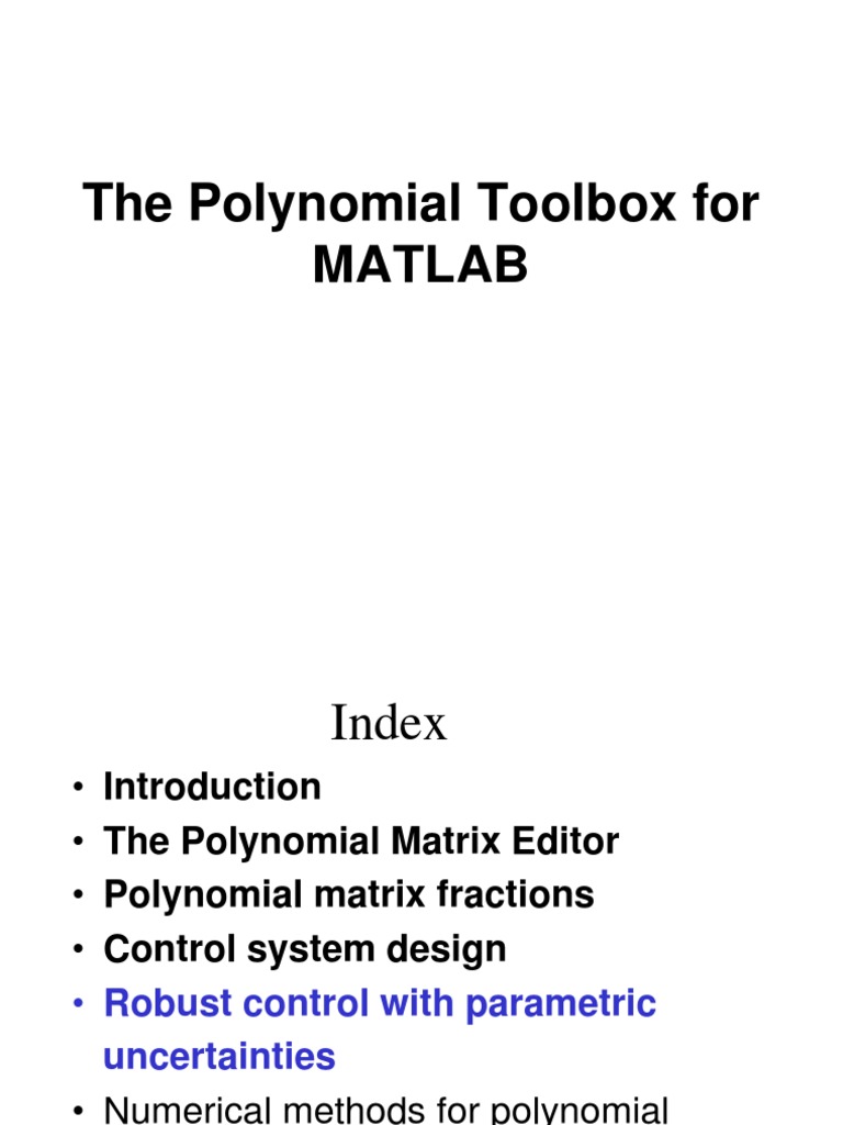 The Polynomial Toolbox For MATLAB | PDF | Matrix (Mathematics) | Control Theory