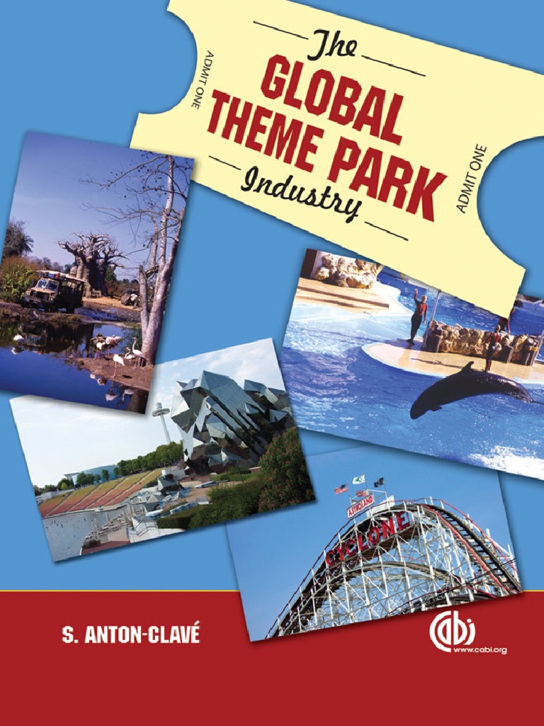 The Global Theme Park Industry | PDF | Amusement Park | Entertainment