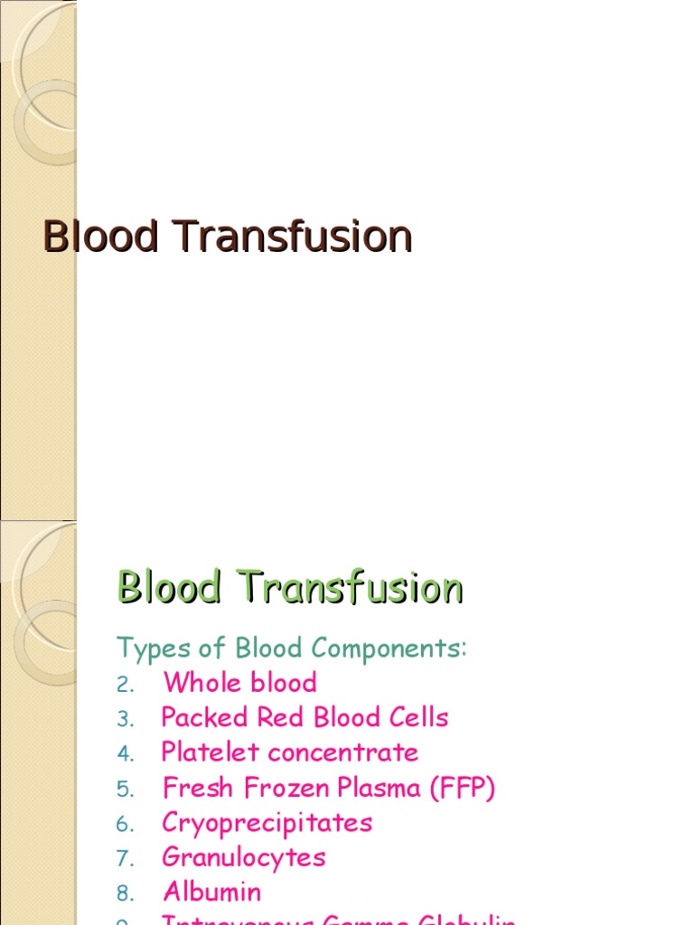 Blood Transfusion | Granulocyte | White Blood Cell