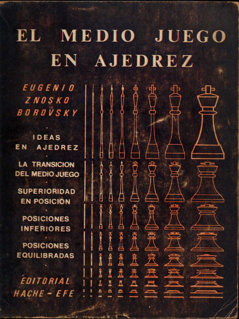 El Medio Juego en Ajedrez Znosko y Borovsky | PDF