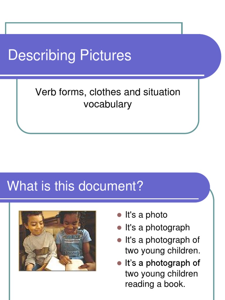 Describing Pictures: Verb Forms, Clothes and Situation Vocabulary | PDF
