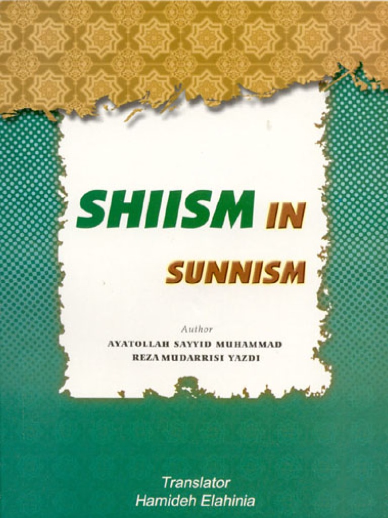 Shia'ism in Sunni'ism (Shia Islam in Sunni Books) | PDF | Shia Islam ...