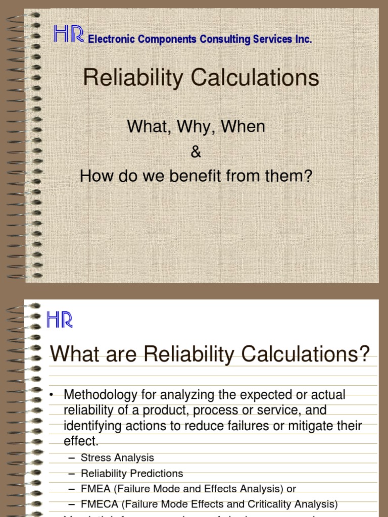 Reliability Calculations: What, Why, When & How Do We Benefit From Them ...