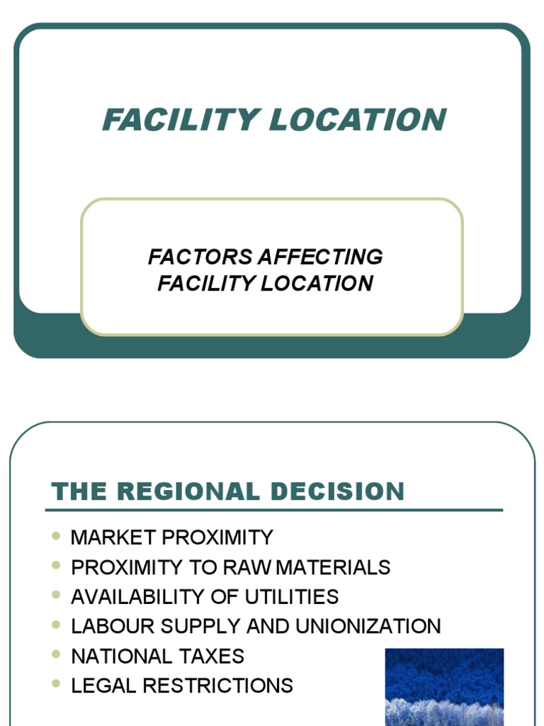 Factors Influencing Facility Location | PDF | Business