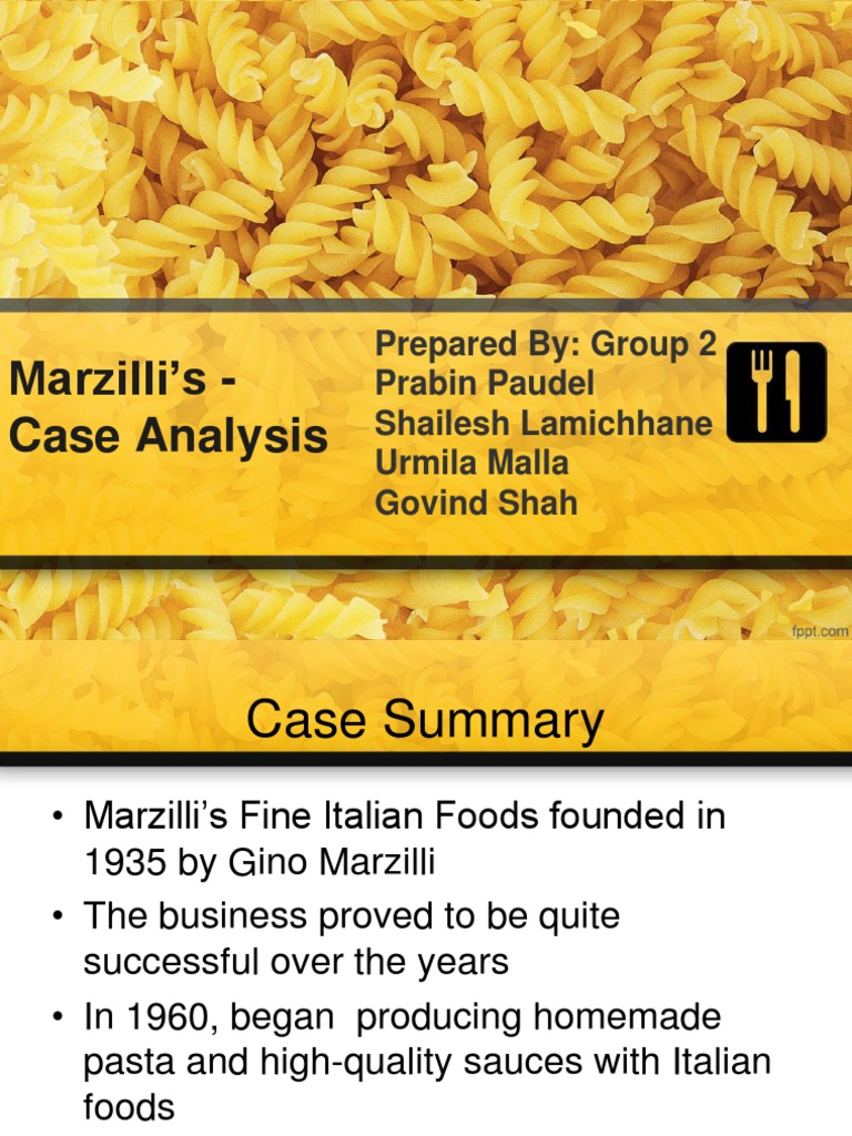 Marzilli's Italian Foods Case Analysis | PDF | Italian Cuisine ...