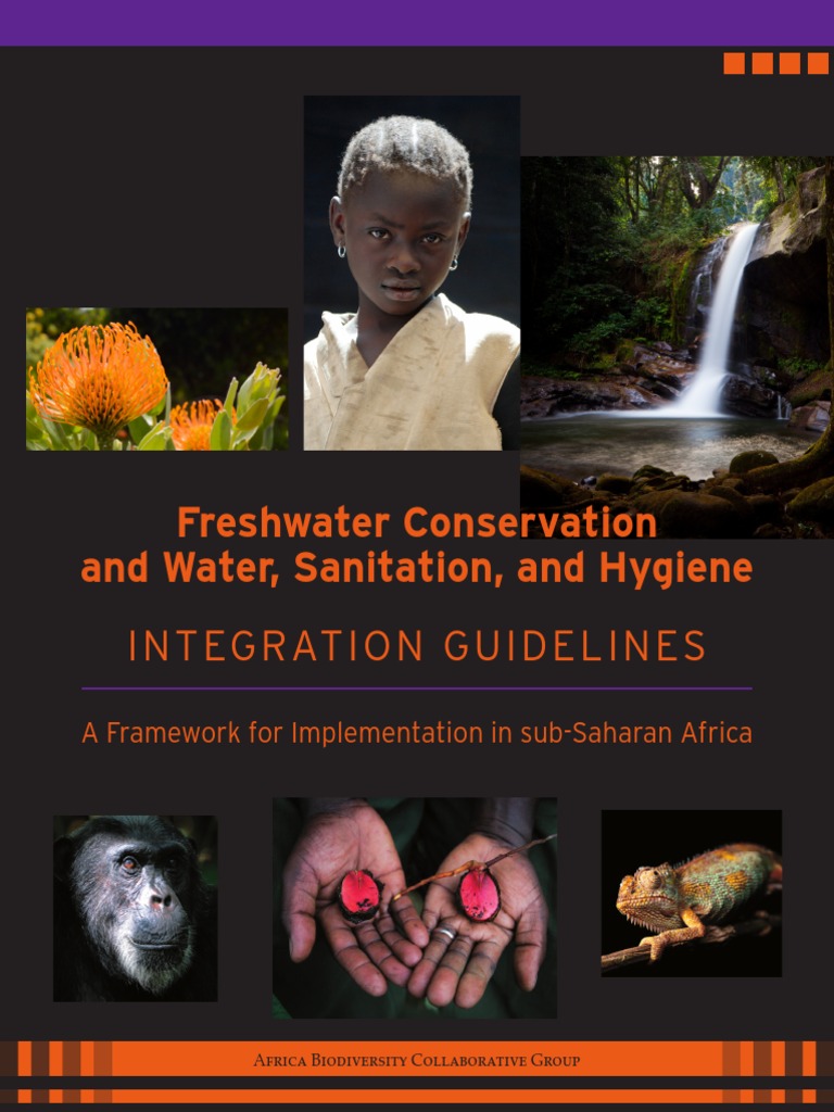 Freshwater Conservation and WASH Integration Guidelines: A Framework ...
