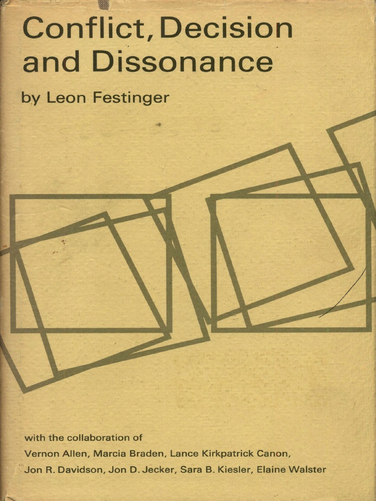 Leon Festinger Conflict, Decision, and Dissonance 1964 | PDF | Decision ...