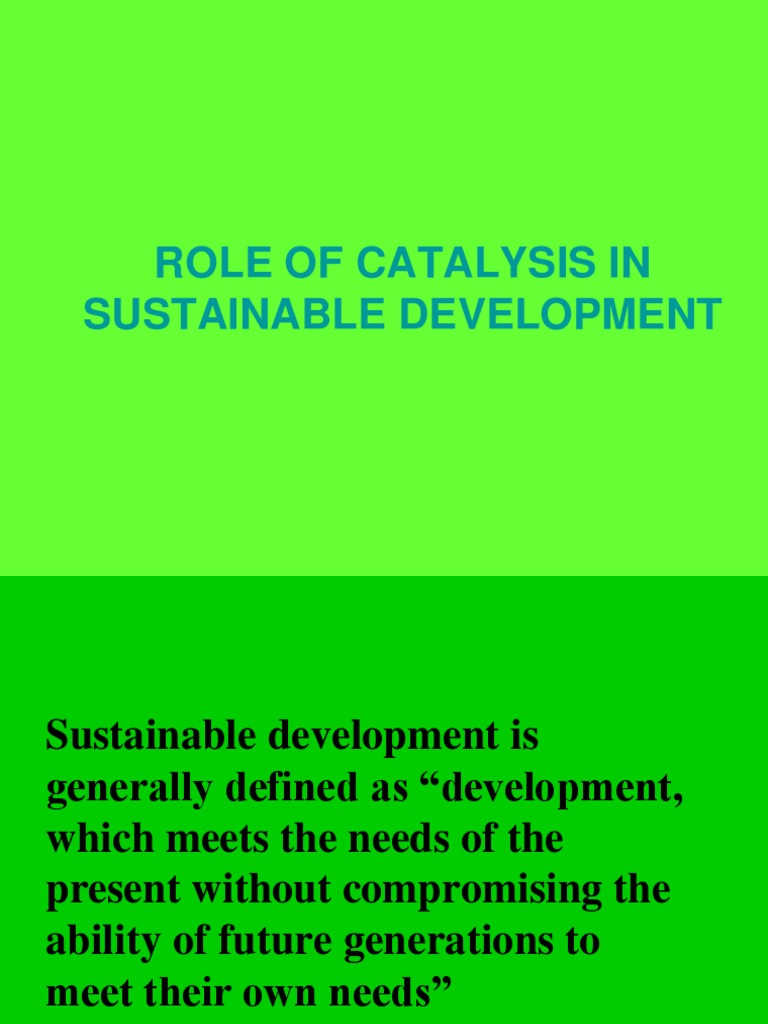 Role of Catalysis in Sustainable Development4th | PDF | Catalysis ...