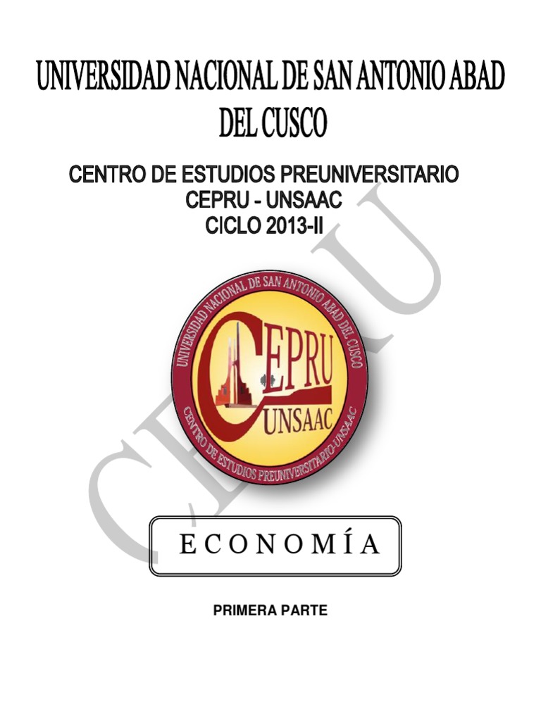 Cepru Unsaac Cusco Economia 2013-II-1ra Parte | PDF | Bienes | Factores ...