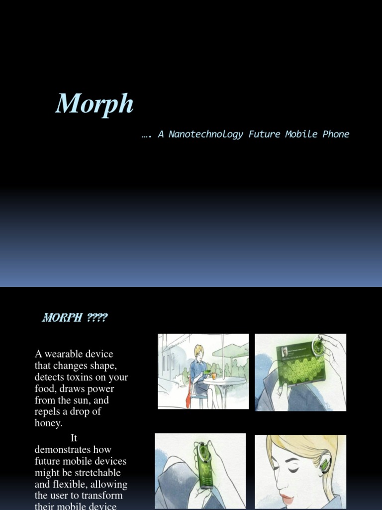 Morph: . A Nanotechnology Future Mobile Phone | Download Free PDF ...