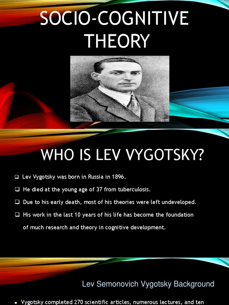 Vygotsky's Socio-Cognitive Theory Explained | PDF | Social Science ...