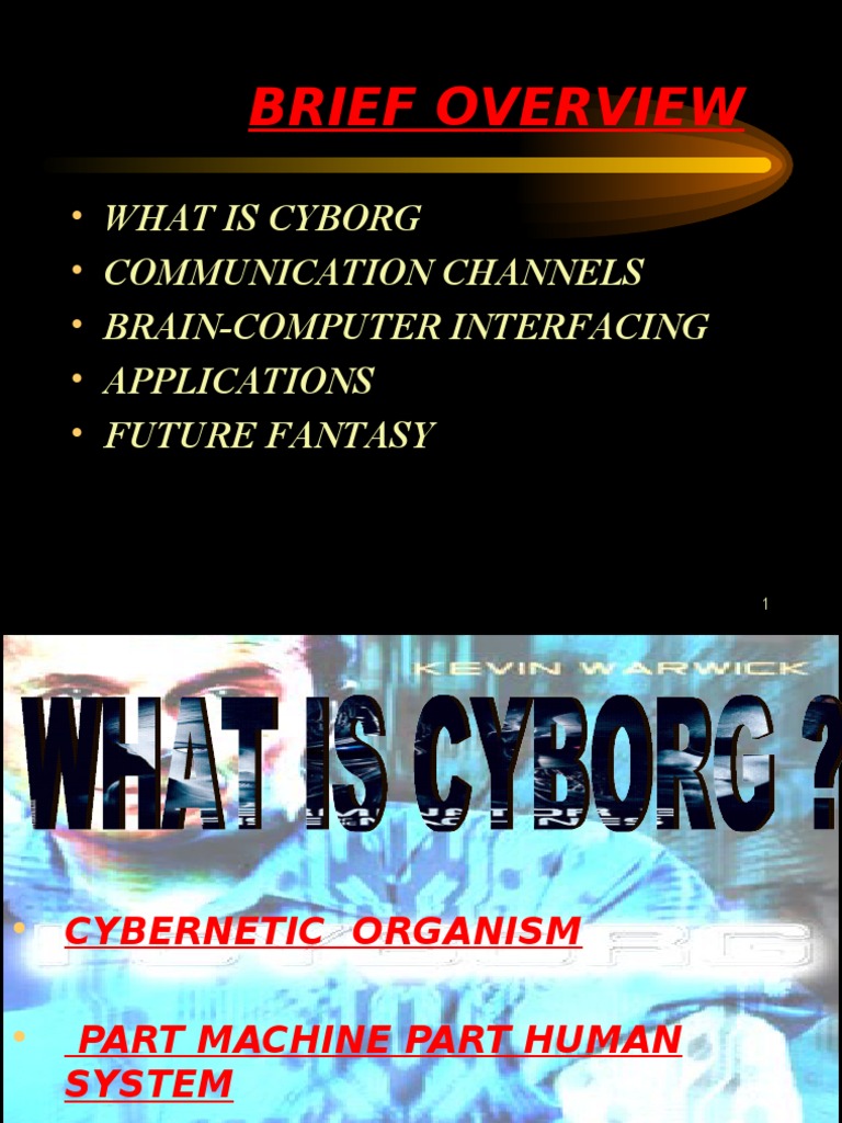 Brief Overview: What Is Cyborg Communication Channels Brain-Computer ...