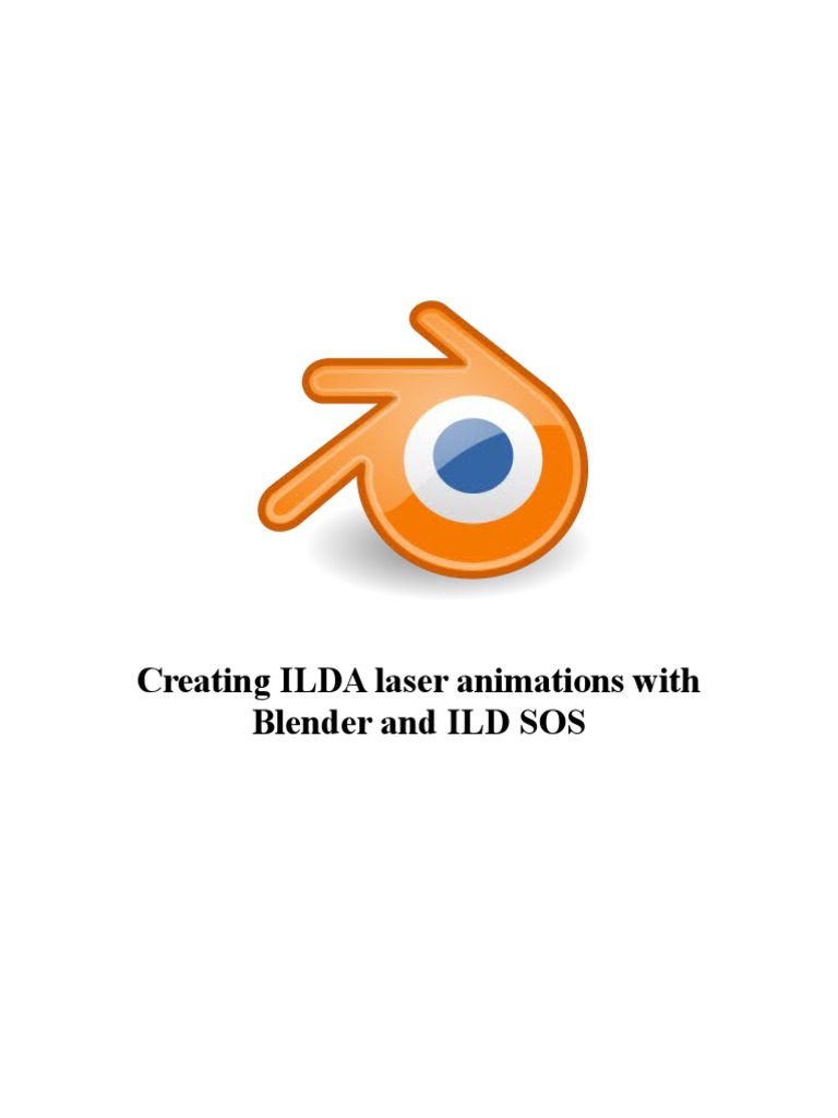 Blender to ILDA Animation Guide | PDF | Blender (Software) | 3 D ...