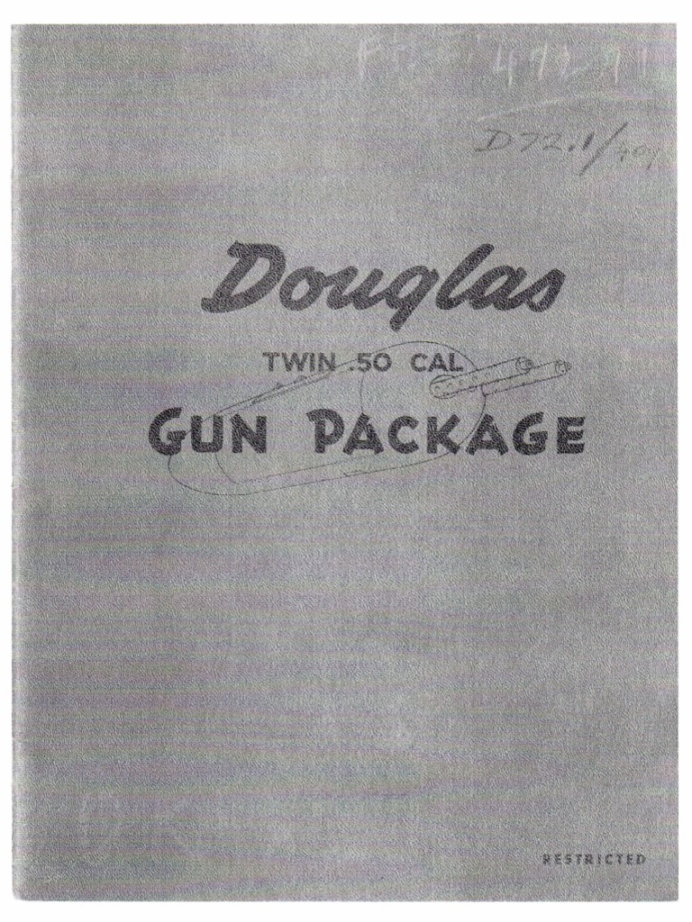 Douglas DGP-1 Twin .50 Cal. Gun Package | PDF