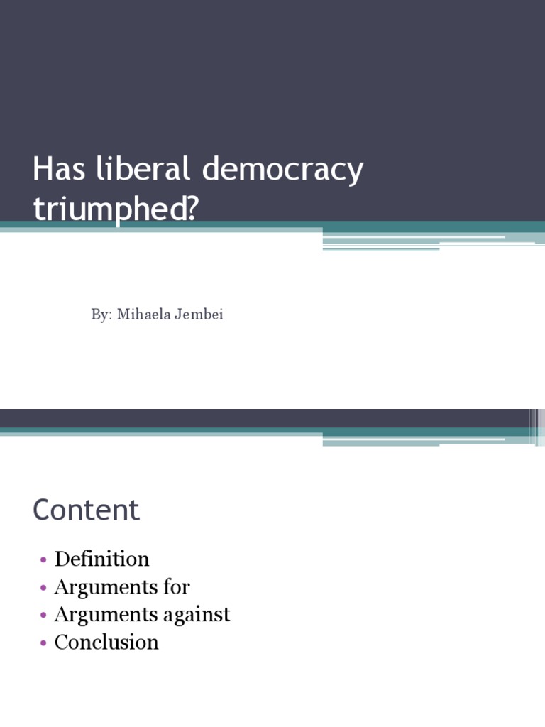 Liberal Democracy: Triumphs and Challenges | PDF | Left Wing Politics ...